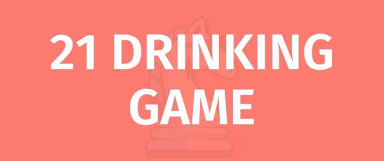 21 DRINKING GAME RULES - Game Rules