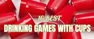 16 AWESOME DRINKING GAMES WITH CUPS - Game Rules