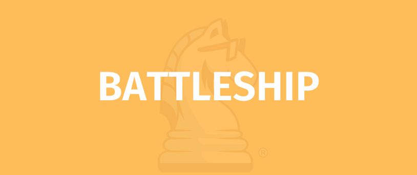 Battleship Board Game Rules - How to Play Battleship