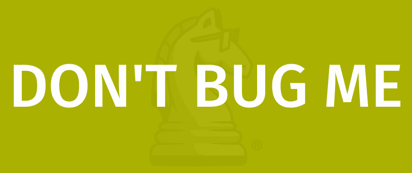 DON’T BUG ME - Learn To Play With Gamerules.com