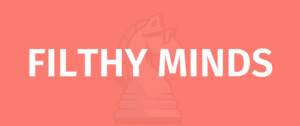 FILTHY MINDS Game Rules - How To Play FILTHY MINDS