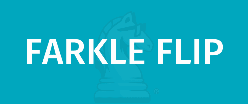 FARKLE FLIP - Learn To Play With Gamerules.com