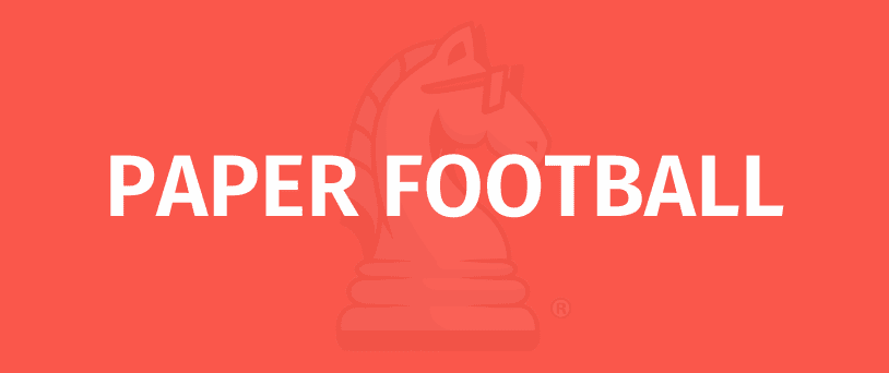 PAPER FOOTBALL Game Rules - How To Play PAPER FOOTBALL
