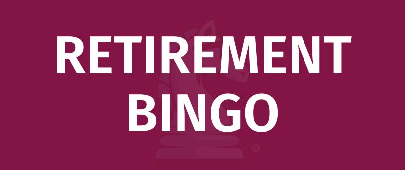 RETIREMENT BINGO GAME RULES Game Rules - How to Play