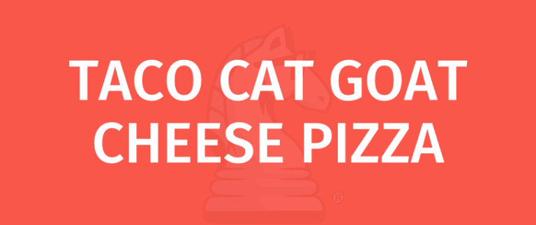TACO CAT GOAT CHEESE PIZZA - Learn To Play With Gamerules.com