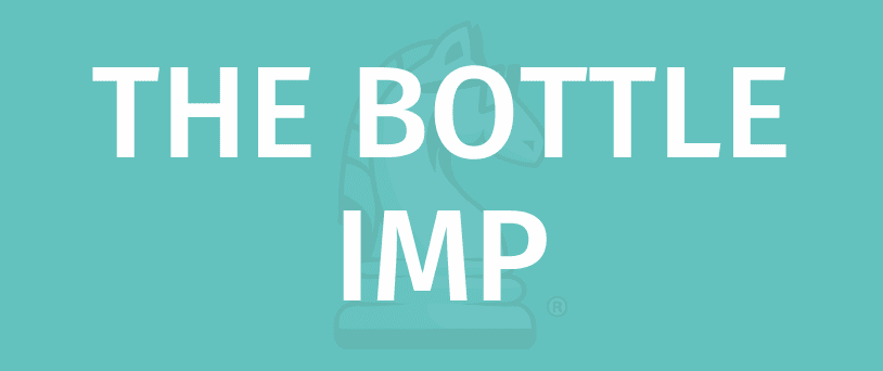 THE BOTTLE IMP Game Rules - How To Play THE BOTTLE IMP