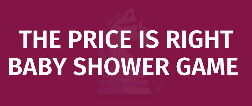 THE PRICE IS RIGHT BABY SHOWER GAME Game Rules - How To Play THE PRICE ...