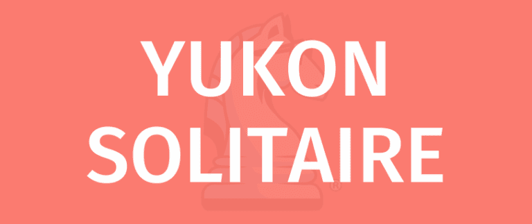 YUKON SOLITAIRE Game Rules - How To Play YUKON SOLITAIRE
