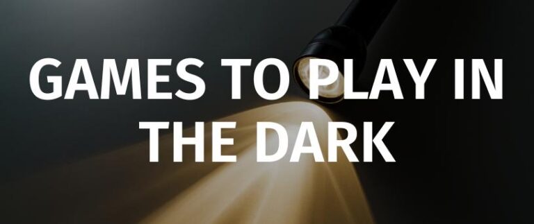 15 Creepy Games to Play in the Dark - Game Rules