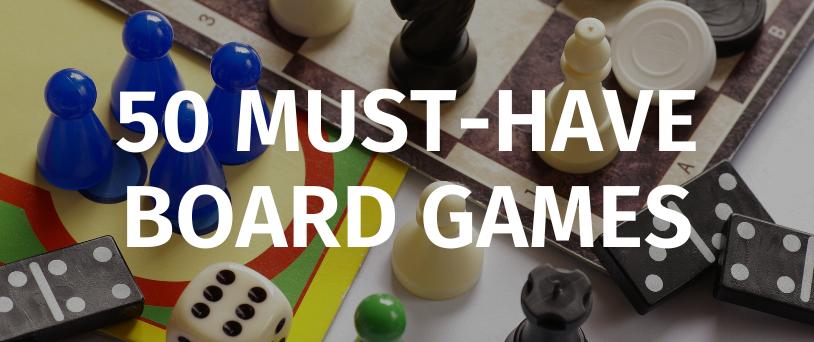 50 Must-Have Board Games in Your Collection - Game Rules
