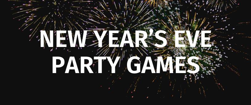 30 Top New Year’s Eve Party Games - Game Rules