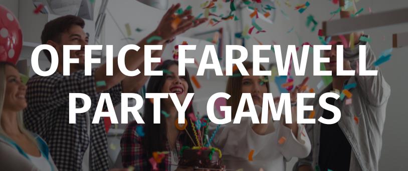 20 Best Office Farewell Party Games - Game Rules