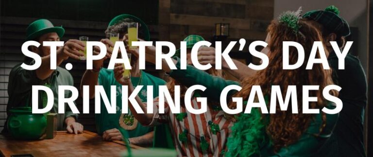 20 St. Patrick’s Day Drinking Games for Adults - Game Rules